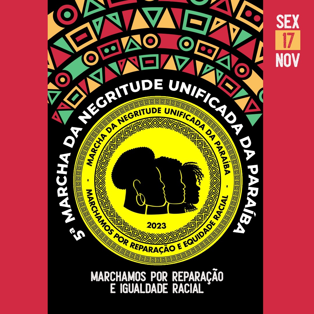 Marcha da Negritude Unificada da Paraíba acontece nesta sexta-feira com ...